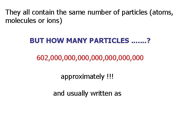 Chem Solutions They all contain the same number