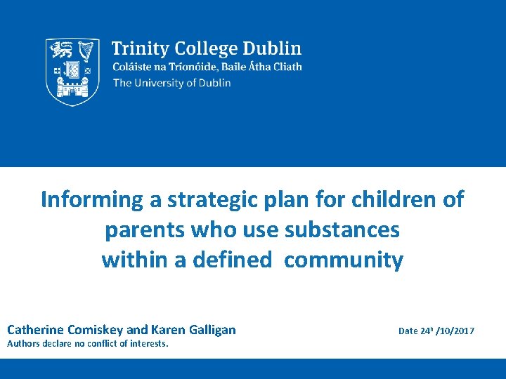 Informing a strategic plan for children of parents