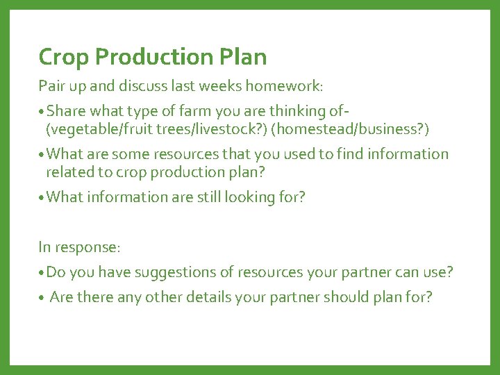 Crop Production Plan Pair up and discuss last