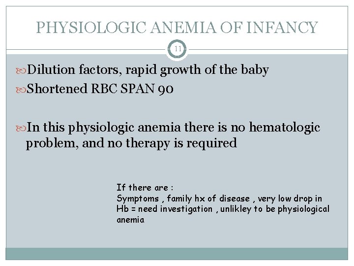 1 ANEMIA 3 Anemia is a frequent laboratory