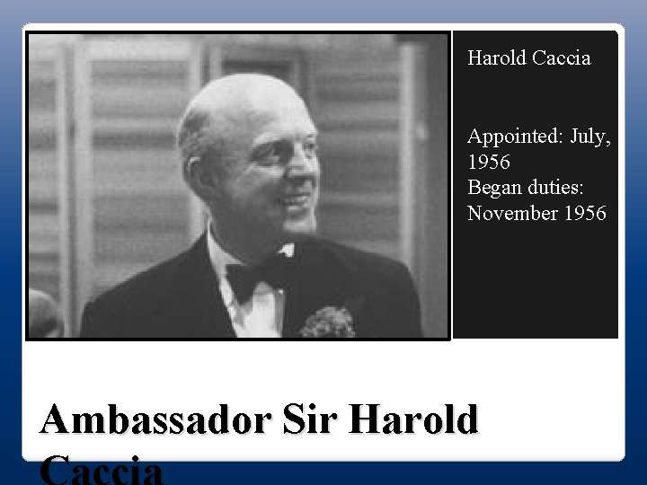 Rebuilding the Special Relationship Ambassador Sir Harold Caccia