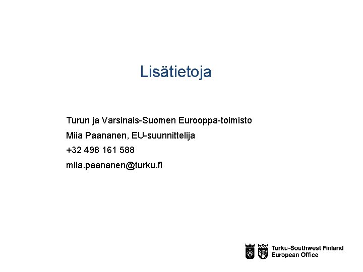 EUrahoitus Varsinais Suomessa 2019 Miia Paananen Turun ja