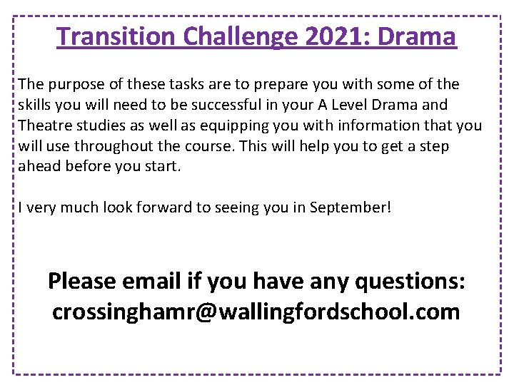 Transition Challenge 2021 Drama The purpose of these