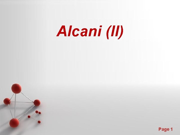 Alcani II Page 1 Etape de denumire a