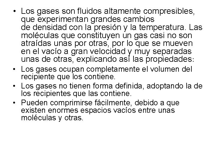 Las propiedades y caractersticas de los gases Qu