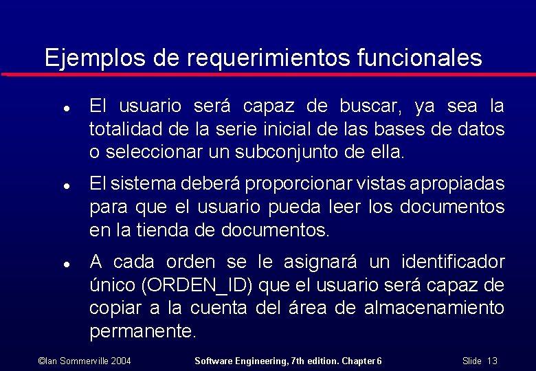 Requerimientos del software Ian Sommerville 2004 Software Engineering