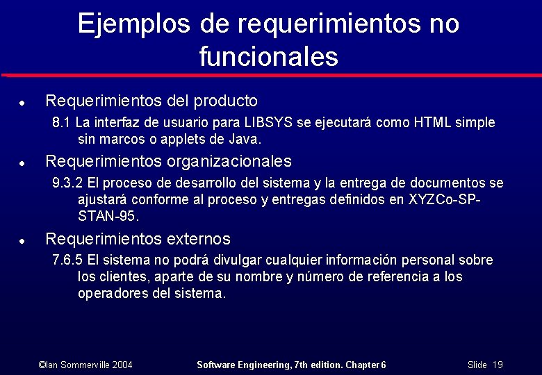 Requerimientos del software Ian Sommerville 2004 Software Engineering