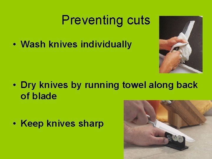 Kitchen Safety and Sanitation Keep it Clean Prevent