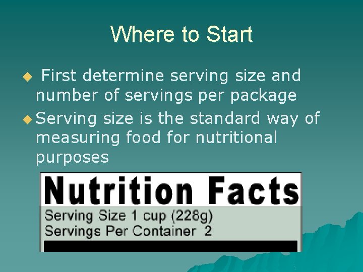 Reading Labels How to determine which food is