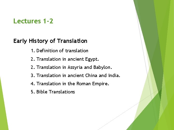 History of Translation LECTURES 1 8 Translation in
