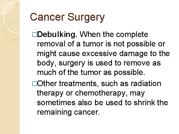 Human Health and Disease Lecture 7 Cancer Therapy