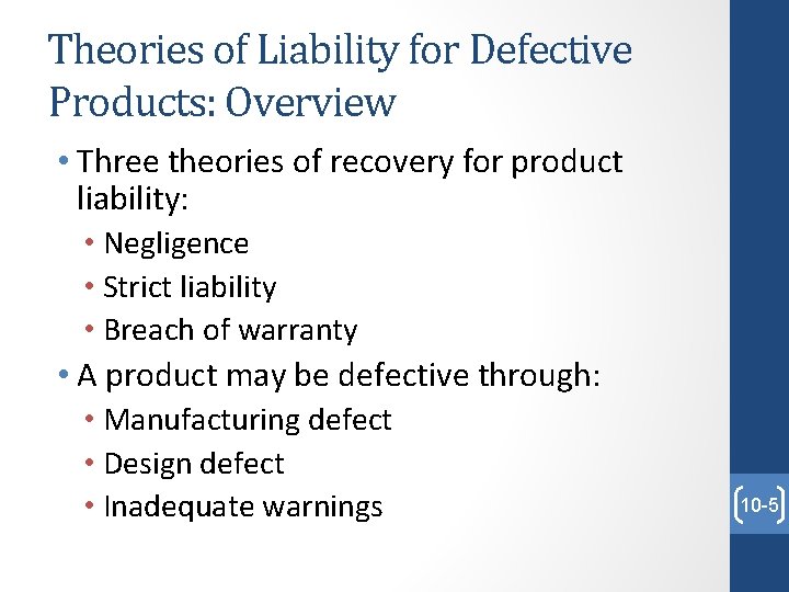 Chapter 10 Product Liability Copyright 2017 Mc GrawHill