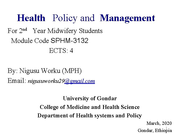 Health Policy and Management For 2 nd Year
