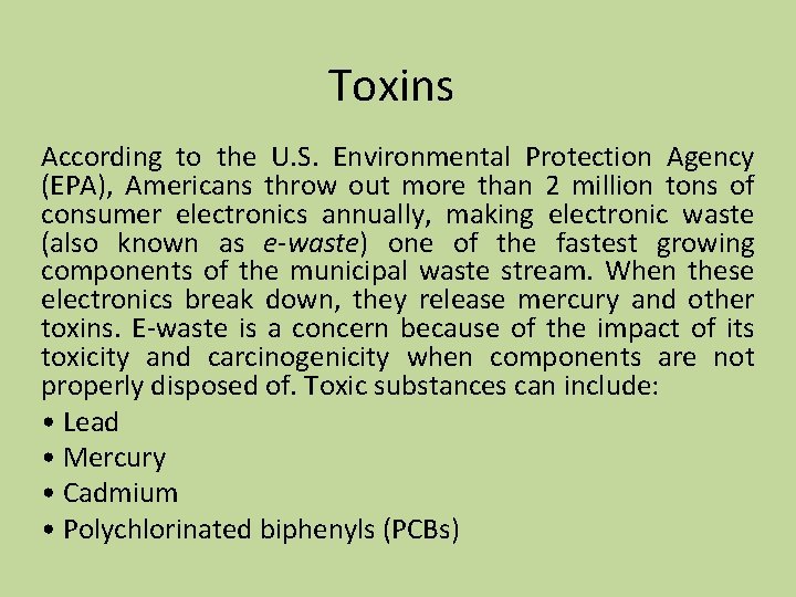 Toxins According to the U S Environmental Protection