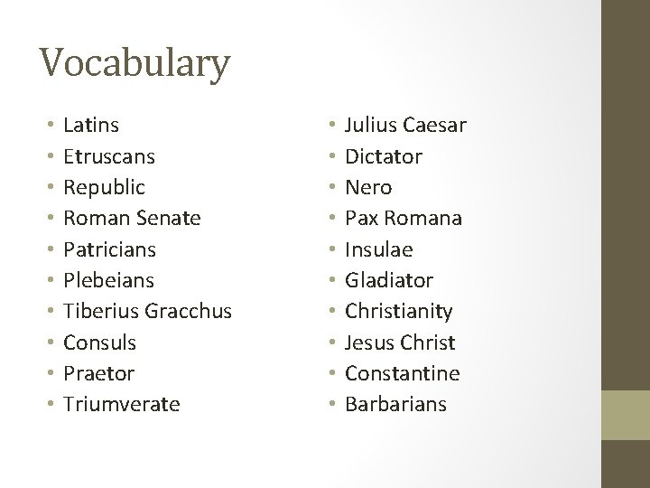The Romans 509 BC 476 AD Vocabulary Latins