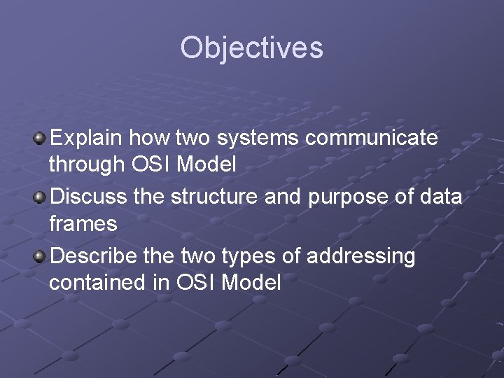 Chapter Two Networking Standards and the OSI Model