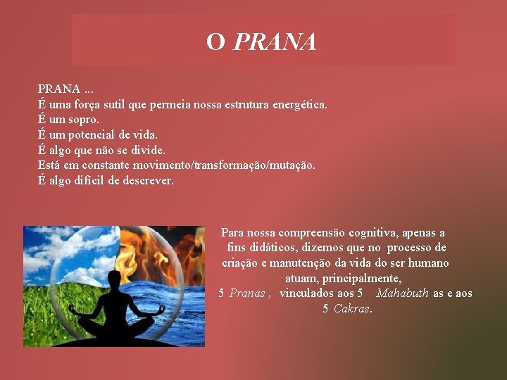 ANATOMIA ENERGTICA Do sutil ao denso do denso