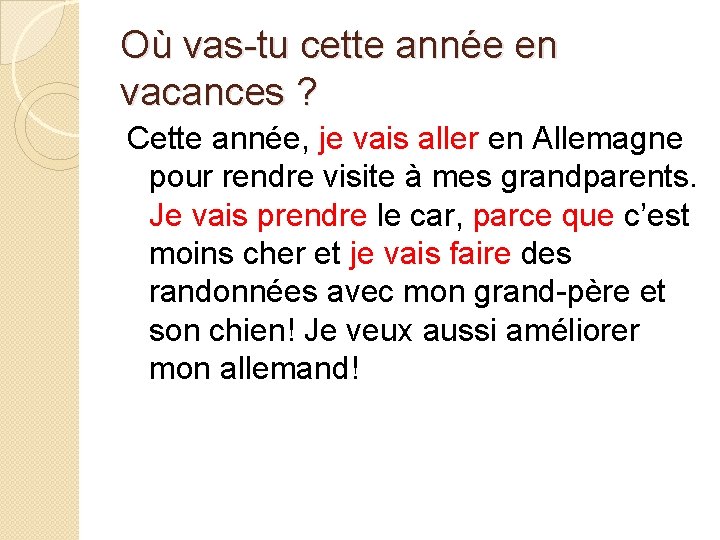 GCSE Speaking Questions Holidays Quelle sorte de vacances