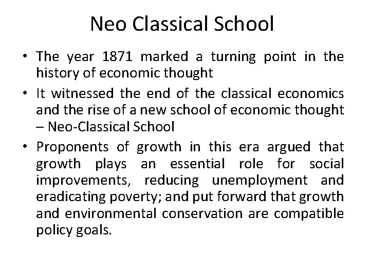 Neo Classical School Lecture 5 Recap of classical