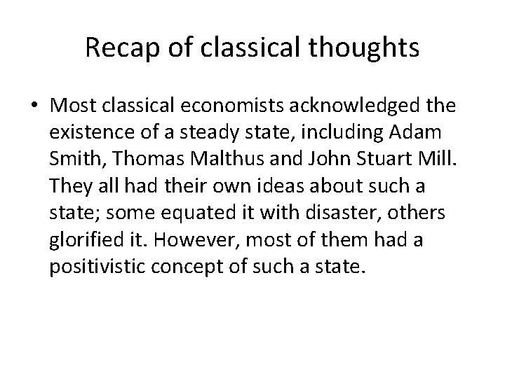 Neo Classical School Lecture 5 Recap of classical