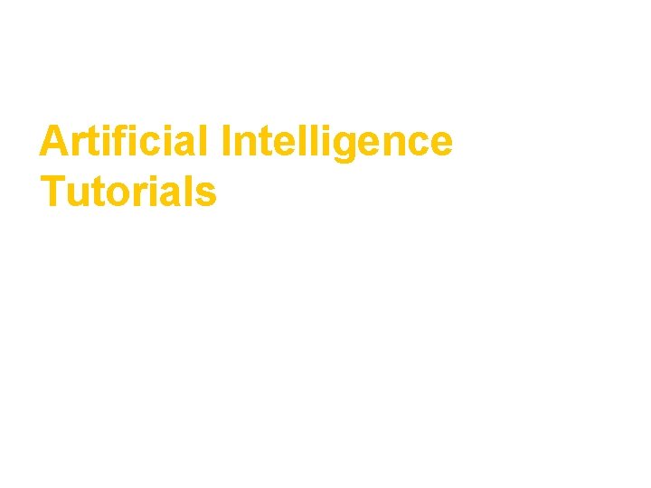 Artificial Intelligence Tutorials 1 Tutorial 4 Q 1
