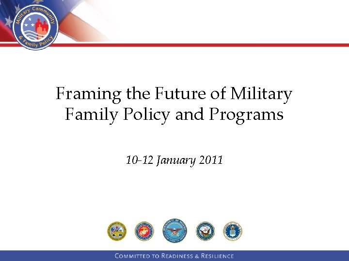 Framing the Future of Military Family Policy and