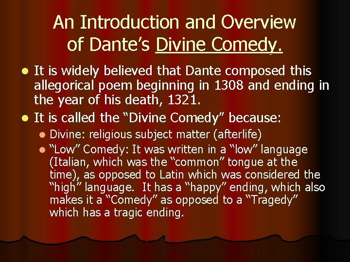 An Introduction and Overview of Dantes Divine Comedy