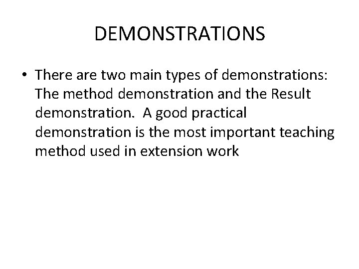 EXTENSION TEACHING METHODS INTRODUCTION A variety of methods
