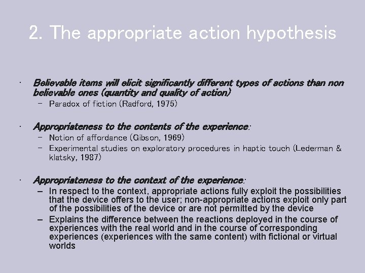 Believability and enactive interfaces Elena Pasquinelli Institut Jean