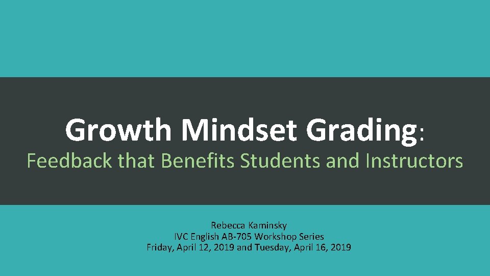 Growth Mindset Grading Feedback that Benefits Students and