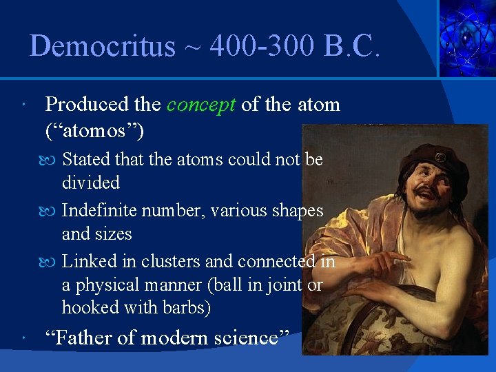 History of the Atom Democritus 400 300 B