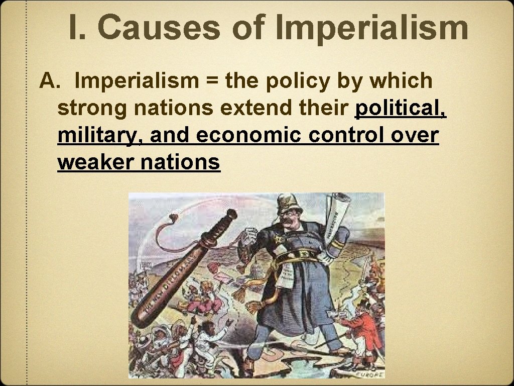 Imperialism An Emerging World Power 1890 1917 I
