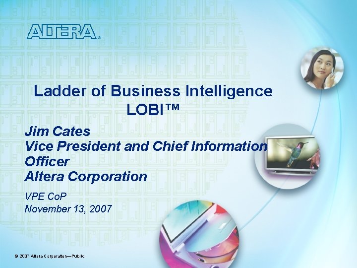 Ladder of Business Intelligence LOBI Jim Cates Vice