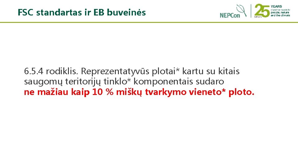 Naujas FSC mik tvarkymo standartas Lietuvai ir EB