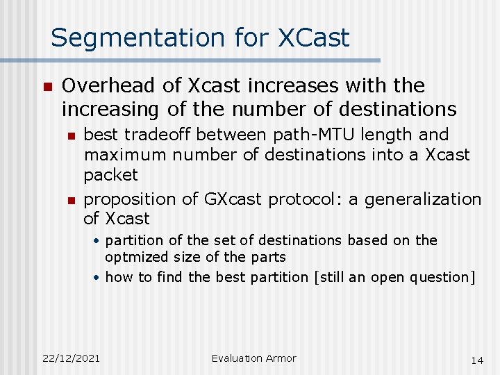Multicast Bernard Cousin 22122021 Evaluation Armor 1 Multicast