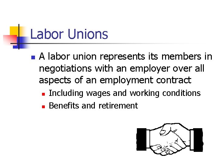 Labor Unions The History Structure and Important Issues
