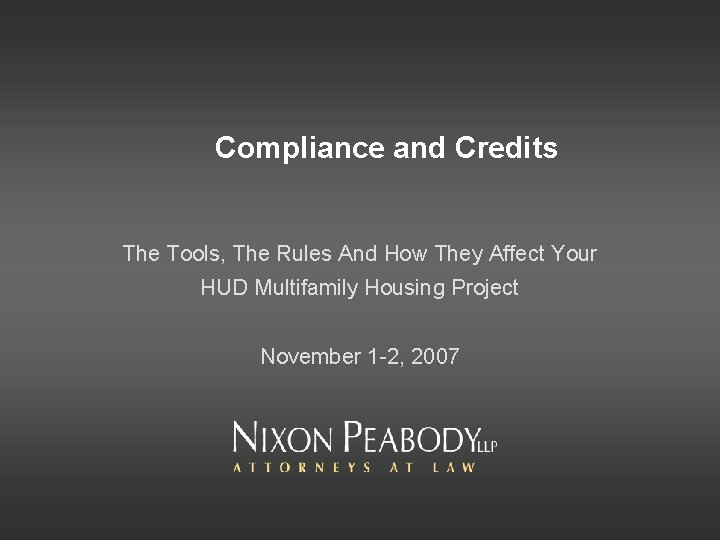 Compliance and Credits The Tools The Rules And