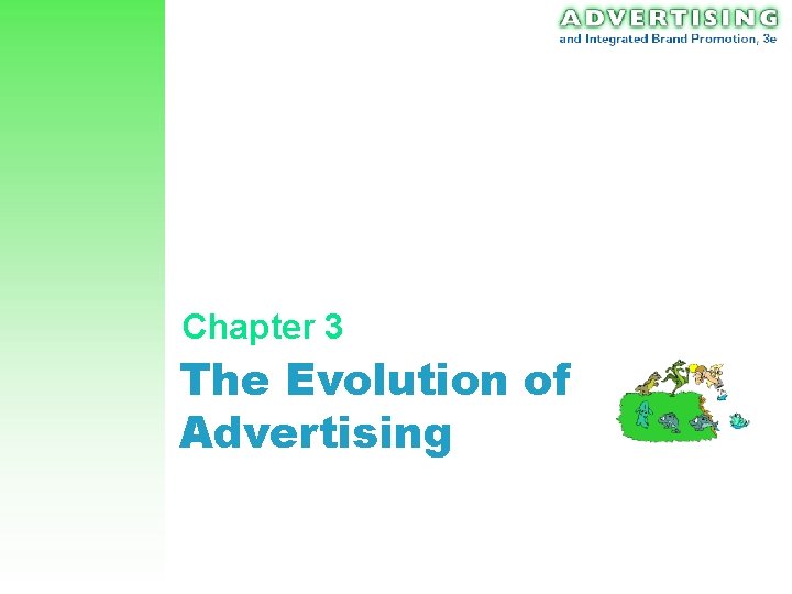 Chapter 3 The Evolution of Advertising Influences on