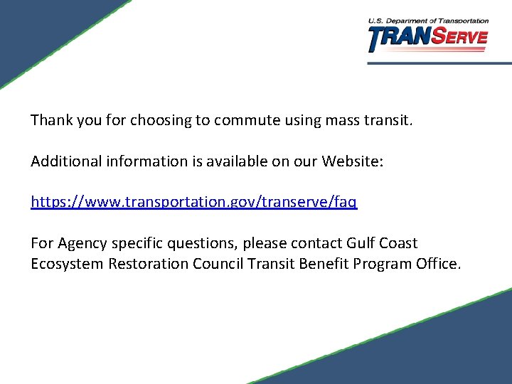 Gulf Coast Ecosystem Restoration Council Transit Benefit Program