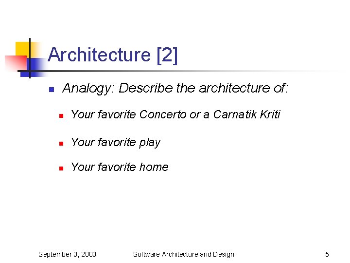 Software Architecture and Design BITS C 461IS C