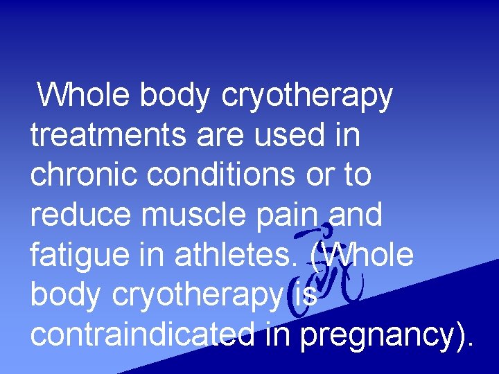 MODULE CRYOTHERAPY LECT 3 INDICATIONS CONTRAINDICATIONS AND PHYSIOLOGICAL