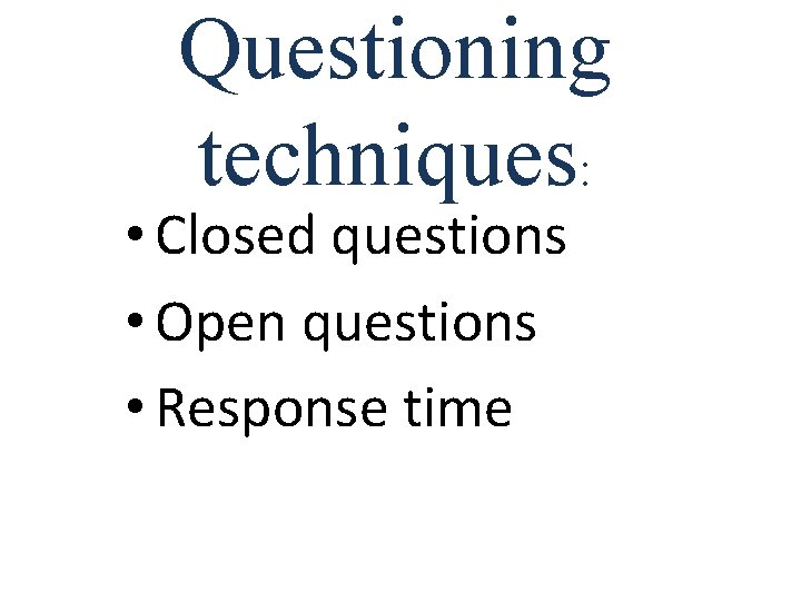 Communication Interpersonal skills Verbal Lip reading Signing Cues