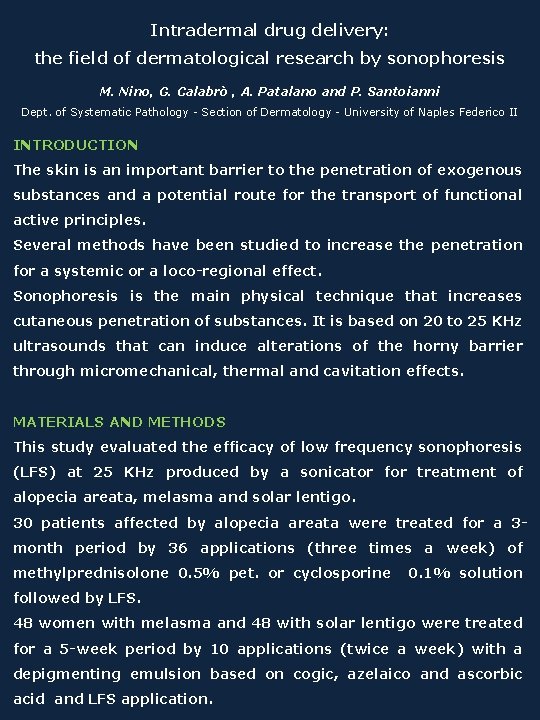 Intradermal drug delivery the field of dermatological research