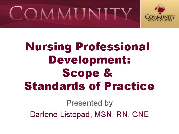 Nursing Professional Development Scope Standards of Practice Presented