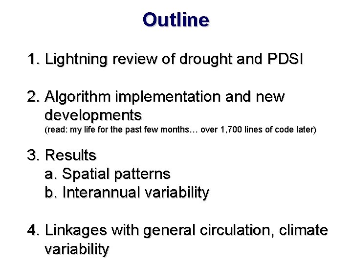 A Palmer Drought Severity Index for the NARR