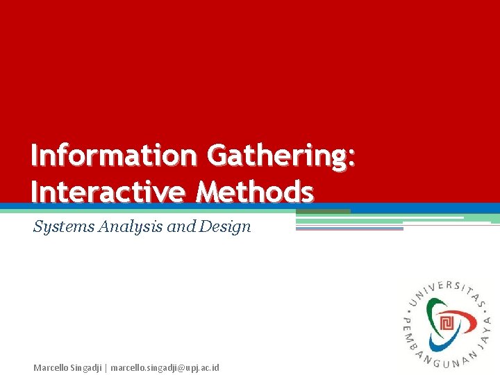 Information Gathering Interactive Methods Systems Analysis and Design