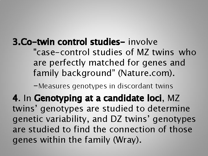 Twin Studies Presented by Alicia Naegle Important Vocabulary