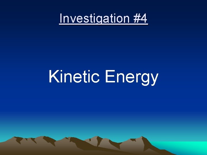 Chemical Interactions Vocabulary Investigation 4 Kinetic Energy 1