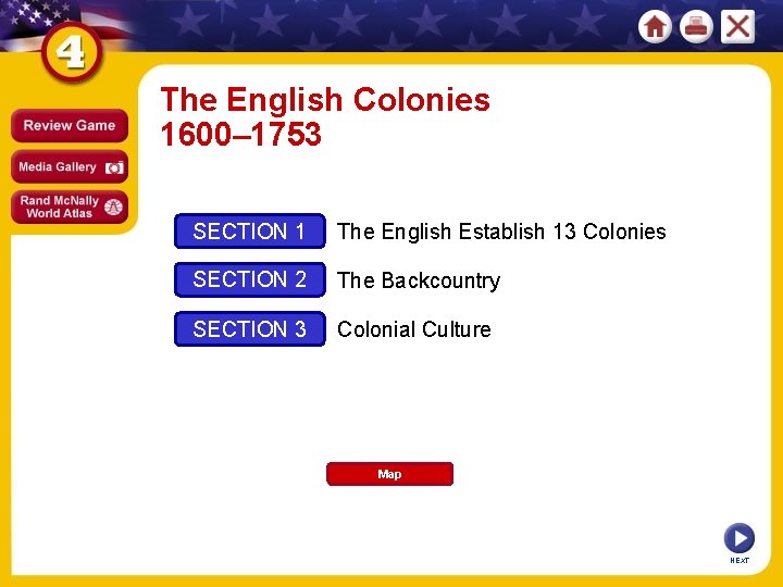 The English Colonies 1600 1753 The 13 English