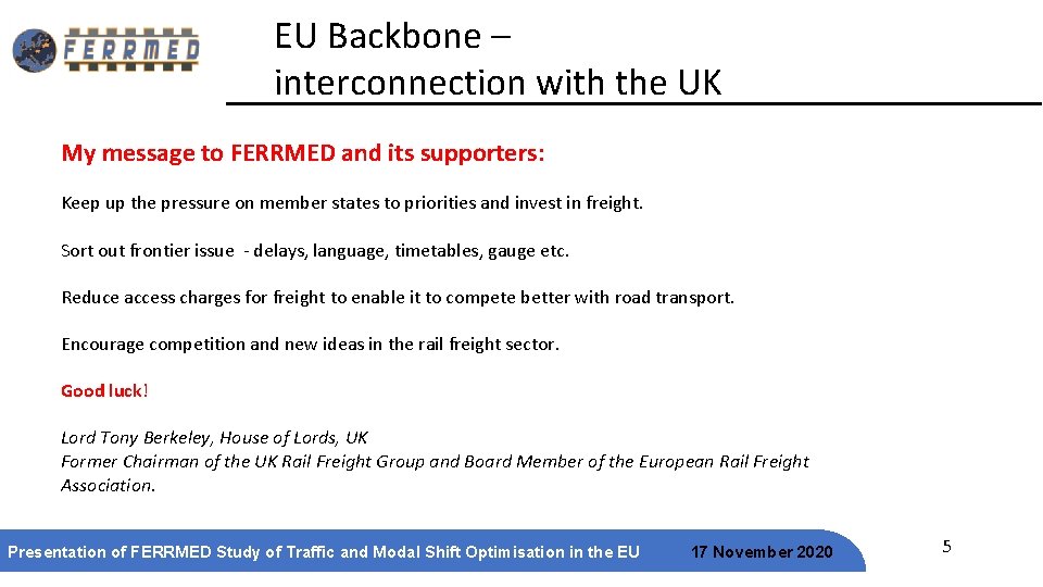 EU Backbone Interconnection with the UK Lord Tony